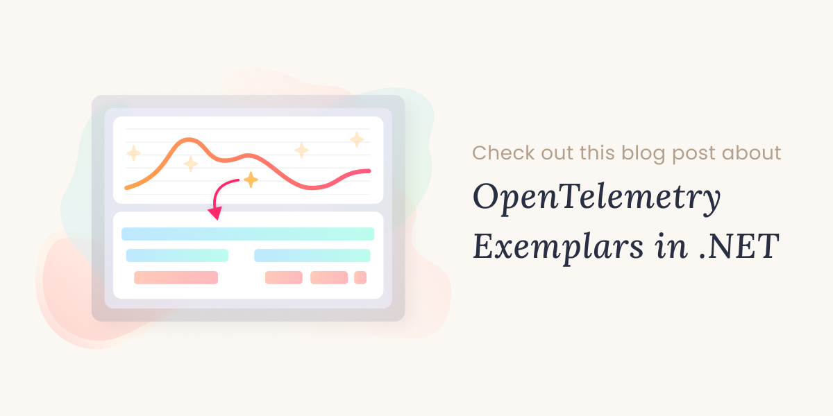 The Things You Should Know About OpenTelemetry Exemplars in .NET